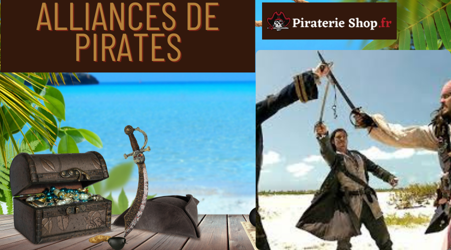 Les 3 plus célèbres alliances de pirates : Entre fraternité et trahiso ...
