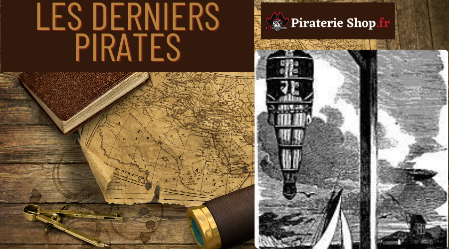 Les derniers pirates : La fin de l'ère de la piraterie – Piraterie Shop