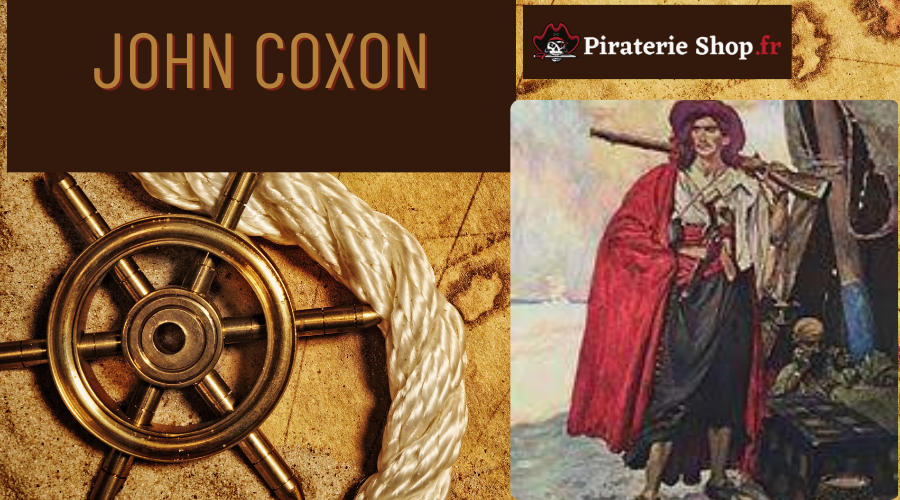 John Coxon : L'énigmatique boucanier des Caraïbes – Piraterie Shop